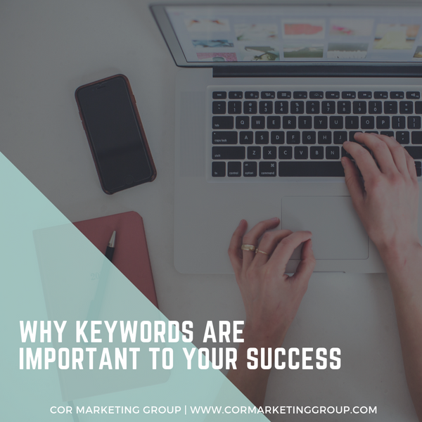 Why Keywords are Important to Your Success - COR Commerce