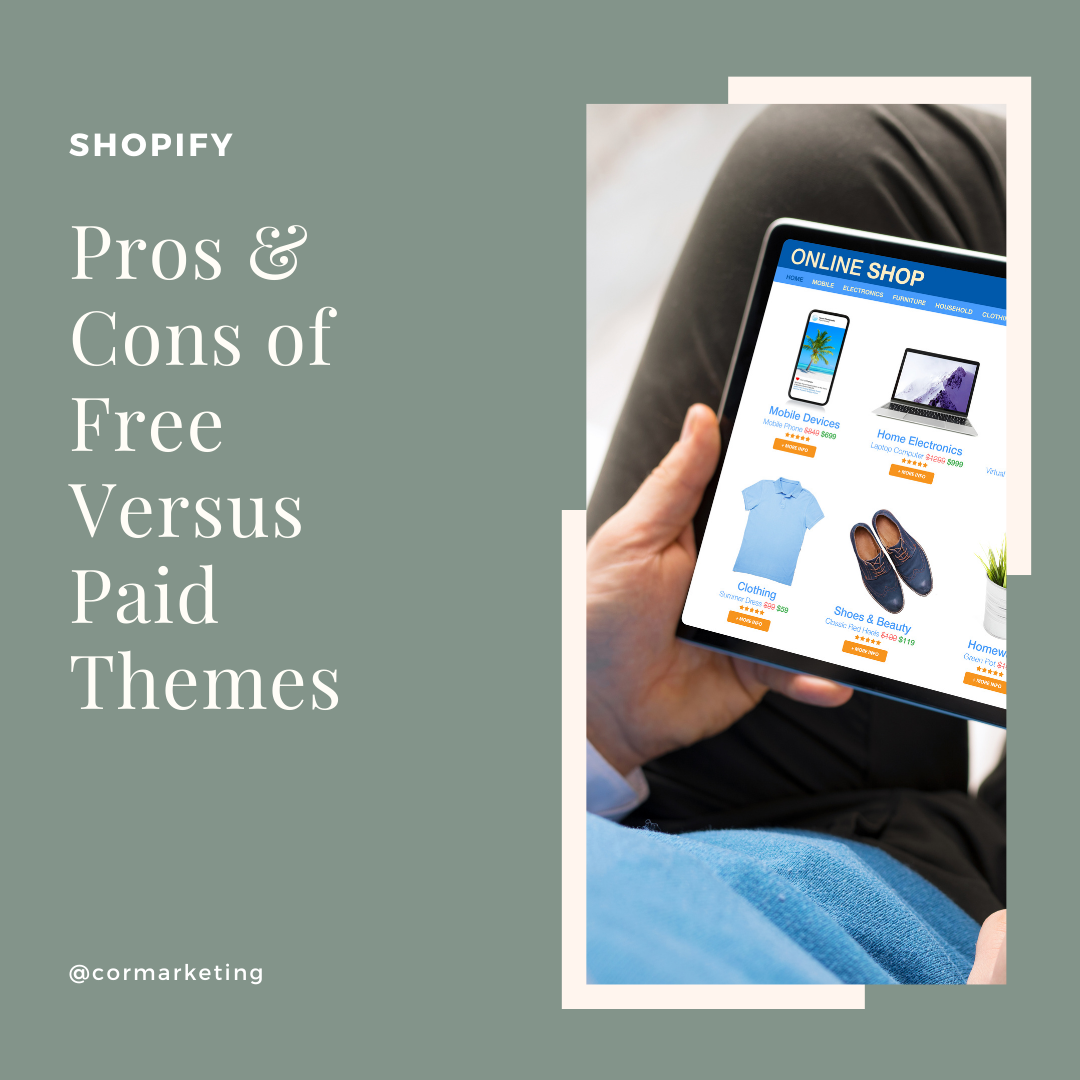Pros & Cons of Free Versus Paid Themes - COR Commerce